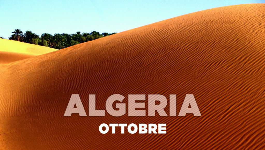 VIAGGIO IN ALGERIA | Rivista Africa